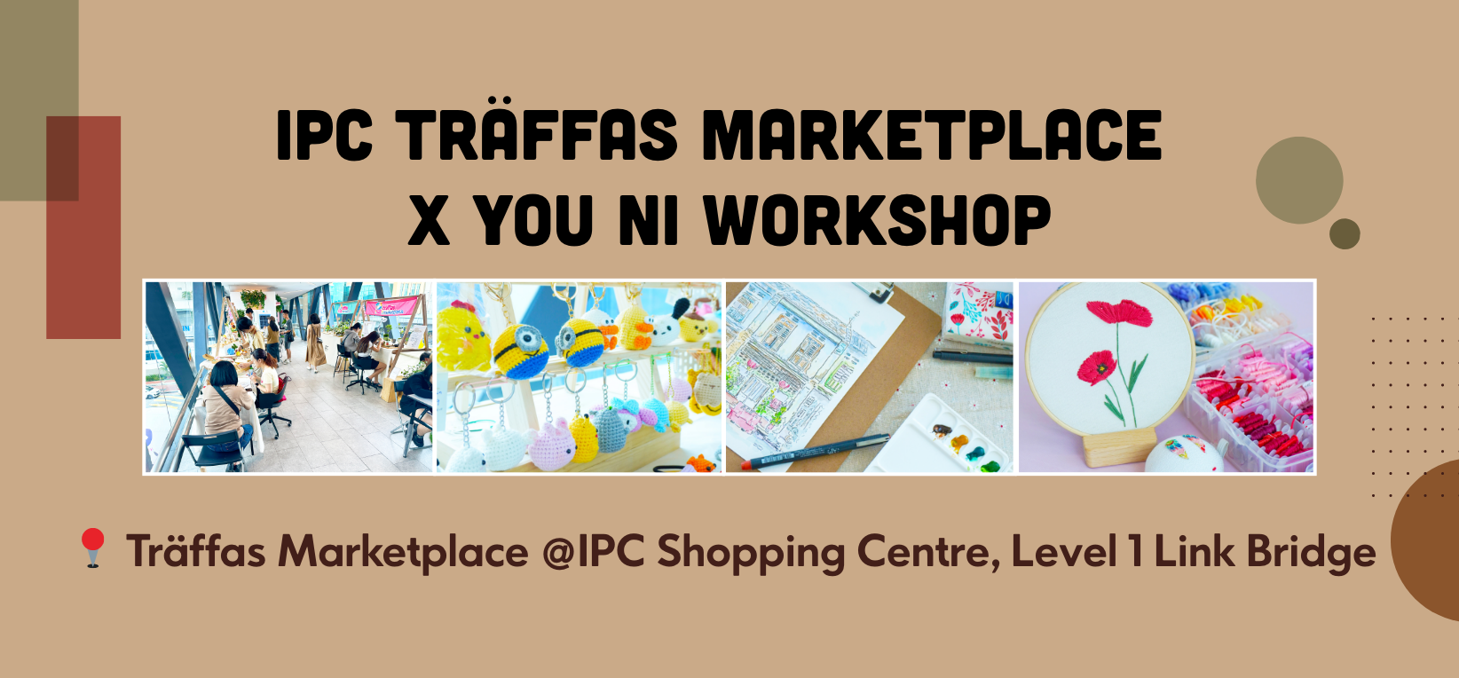 IPC Träffas Marketplace X You Ni Workshop | IPC Shopping Centre